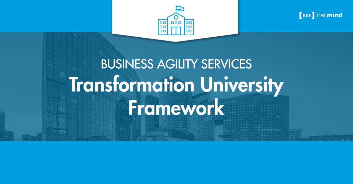 Transformation University - Netmind | Cómo lo Hacemos