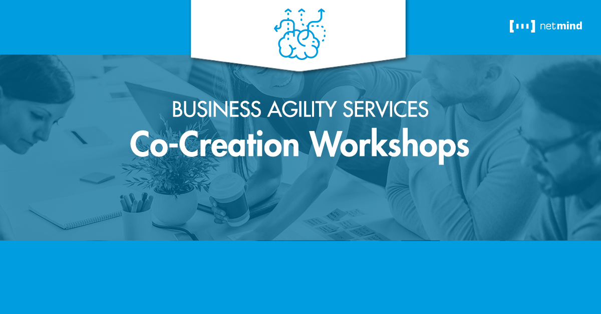 Co-Creation Workshops - Netmind - Cómo lo Hacemos