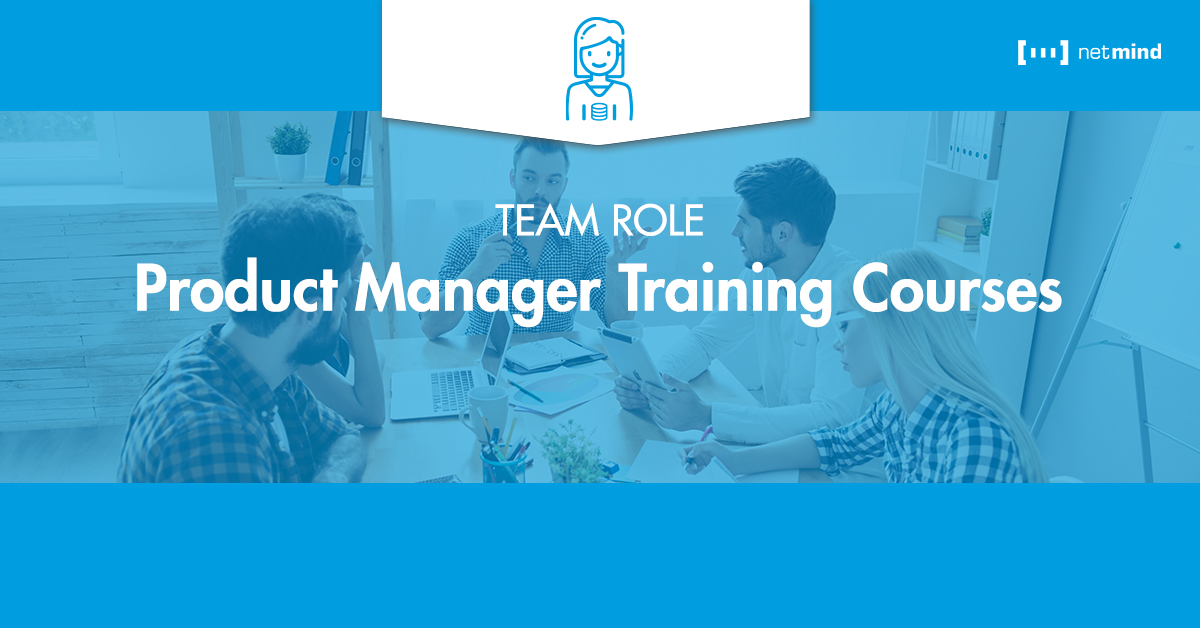 Product Manager Training Courses-en - Netmind Learn by Role