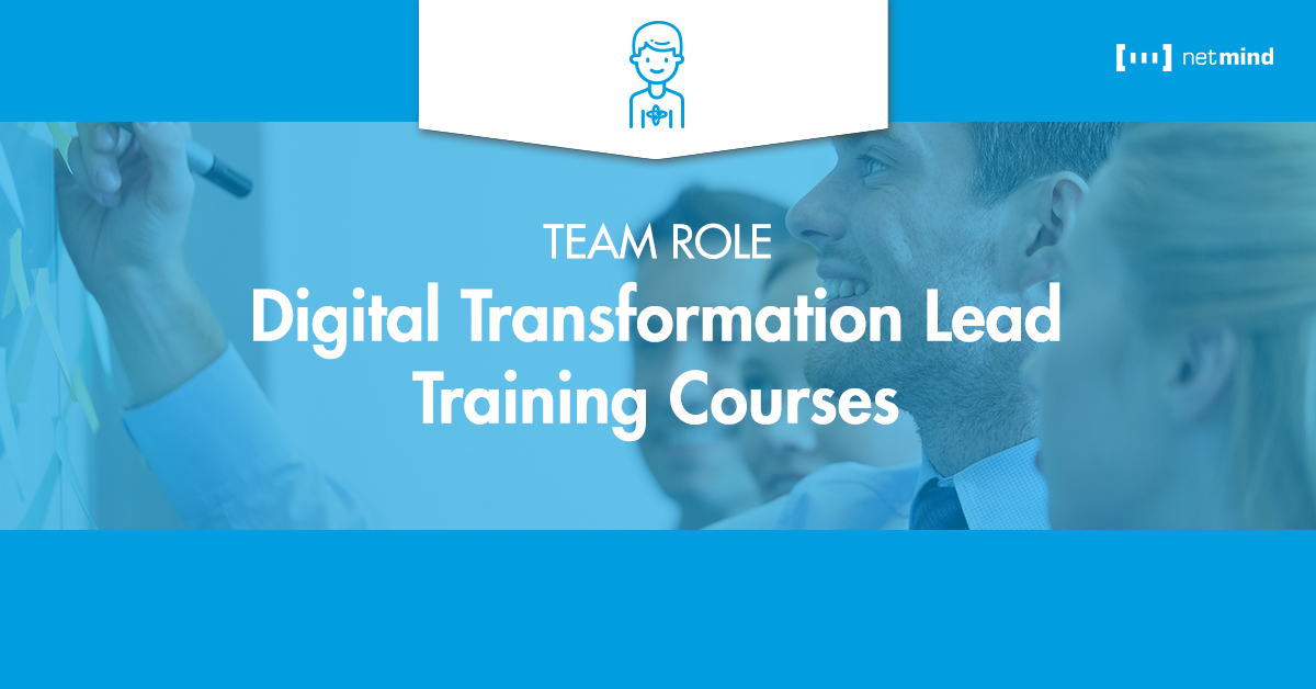 Digital Transformation Lead Training Courses - Netmind