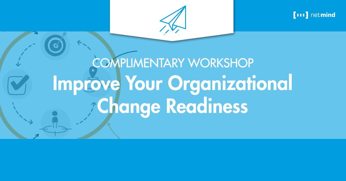 NextB Change Workshop Registration-en - Netmind | June 25, 2021 NextB Change Workshop Registration-en - Netmind | June 25, 2021