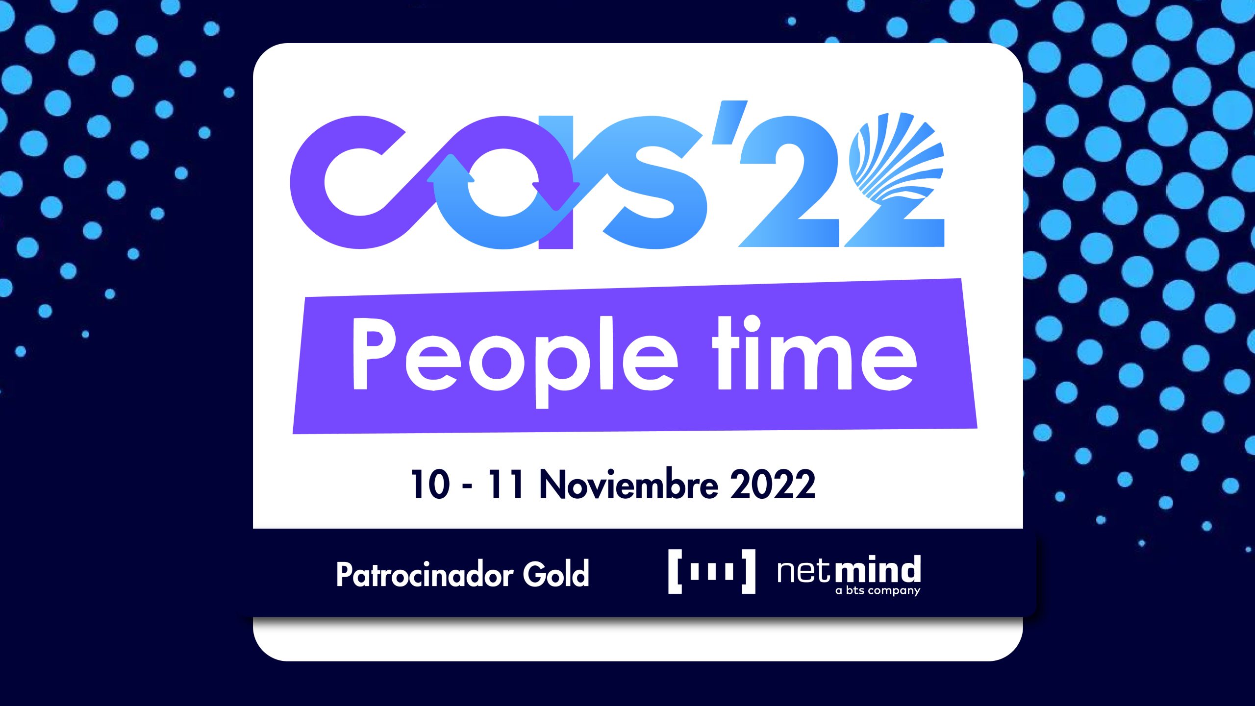 Somos patrocinadores Gold de la CAS 2022- Netmind