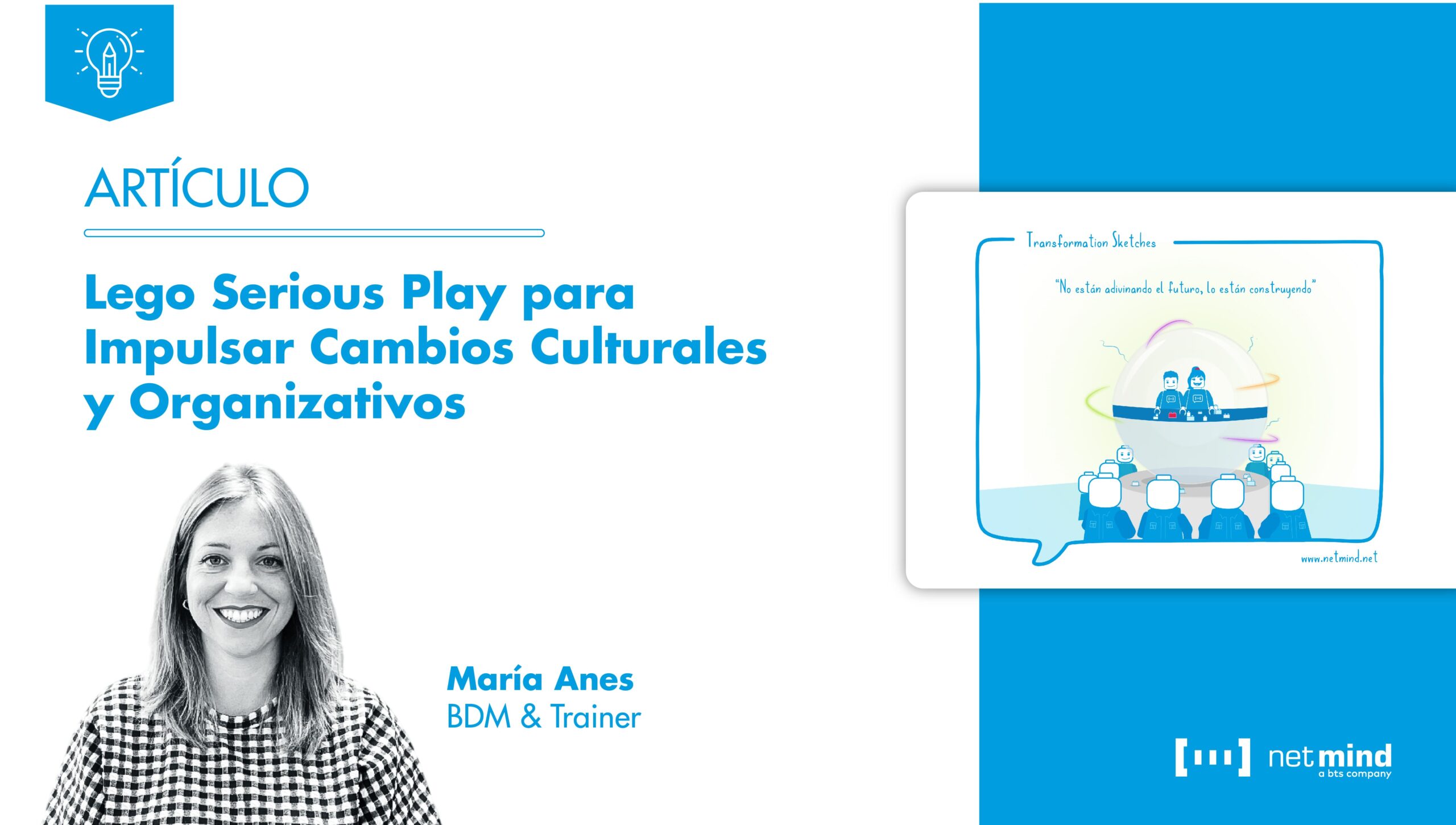 Lego® Serious Play® Impulsar Cambios Culturales y Organizativos - Netmind